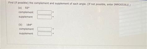 Solved Find If Possible The Complement And Supplement Of Chegg Com