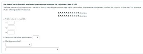 Use The Runs Test To Determine Whether The Given Chegg Com