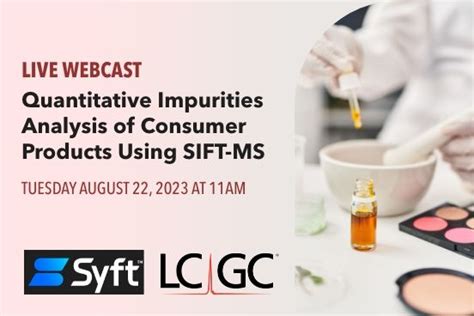 Quantitative Impurities Analysis Of Consumer Products Using Sift Ms An
