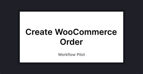 Create Woocommerce Order
