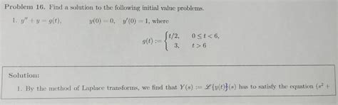 Solved Problem 16 Find A Solution To The Following Initial