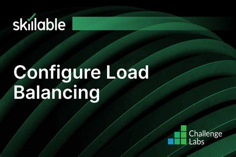 Configure Load Balancing Virtual Lab Cybrary