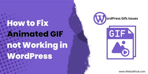 How To Fix Animated GIF Not Working In Wordpress In 2023