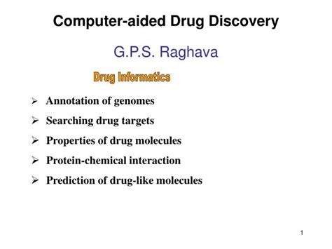 Ppt Computer Aided Drug Discovery G P S Raghava Powerpoint