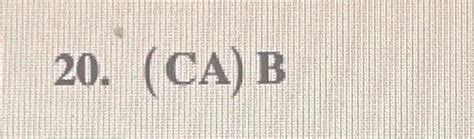Solved Use Matrices A F To Perform The Indicated Operations Chegg Com