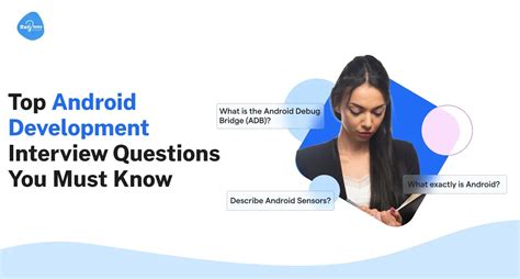 Top 17 Android Development Interview Questions You Must Know