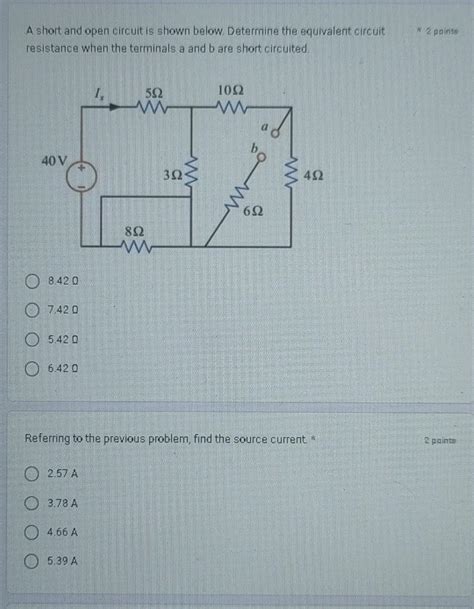 Solved A Short And Open Circuit Is Shown Below Determine Chegg Com