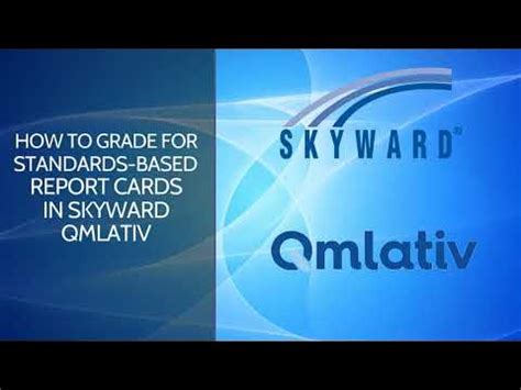 How To Grade For Standards Based Report Cards In Skyward Qmlativ Youtube