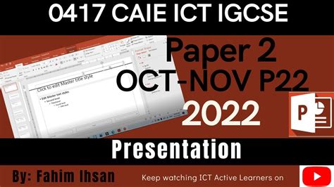 Igcse Ict 0417 P22 2022 Oct Nov Presentation Youtube