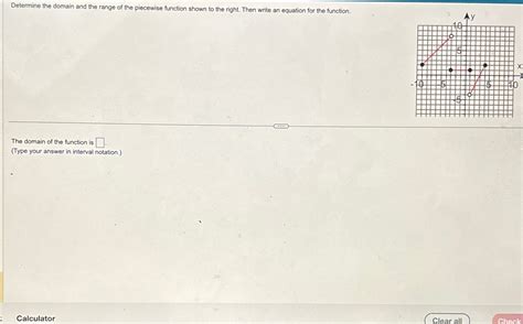 Solved Determine The Domain And The Range Of The Piecewise