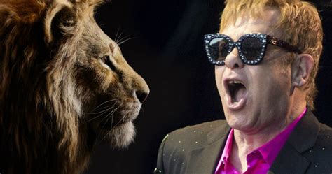 Disneys Lion King Remake Left Elton John Hugely Disappointed