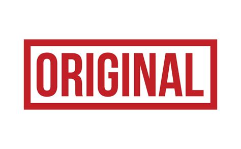 Original Rubber Stamp Original Rubber Grunge Stamp Seal Vector Illustration Vector
