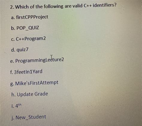 Solved 2 Which Of The Following Are Valid C Identifiers Chegg Com
