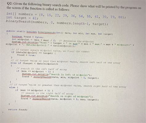 Solved Q2 Given The Following Binary Search Code Please