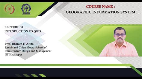 Lecture 30 Introduction To Qgis Youtube