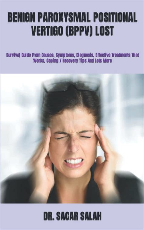 Benign Paroxysmal Positional Vertigo Bppv Lost Survival Guide From