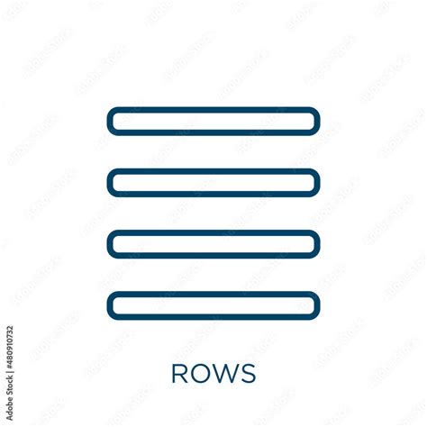 Rows Icon Thin Linear Rows Row Business Outline Icon Isolated On White Background Line