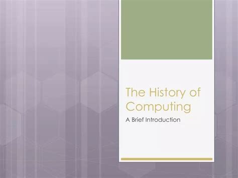 PPT The History Of Computing PowerPoint Presentation Free Download ID 1679445