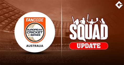 FanCode ECS Australia Squad Live Streaming Details