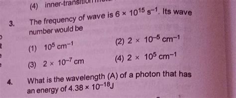 3 The Frequency Of Wave Is 6×1015 S−1 Its Wave Number Would Be2 2×10
