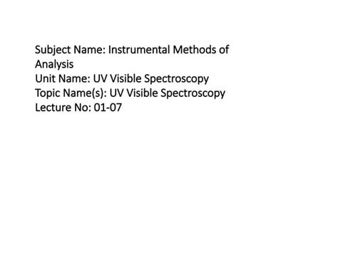 Uv Visible Spectroscopy Electronic Transitions Pptx