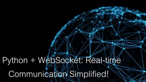 🔧 Python Websocket Real Time Communication Simplified 🐍🌐