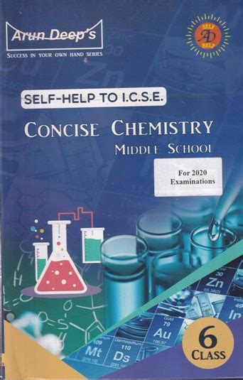 Concise Chemistry Middle School For Class 6th Self Help To Icse