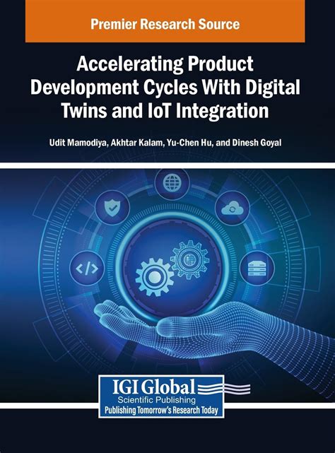 Accelerating Product Development Cycles With Digital Twins And Iot Integration Von Unbekannt