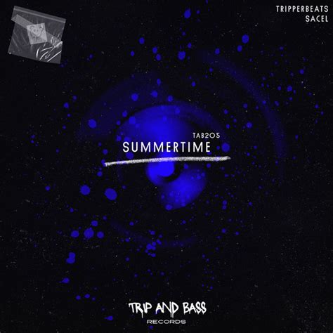 Summertime Dnb Single By Tripperbeats Spotify