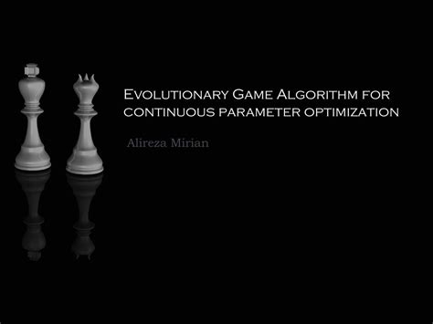 Ppt Evolutionary Game Algorithm For Continuous Parameter Optimization Powerpoint Presentation