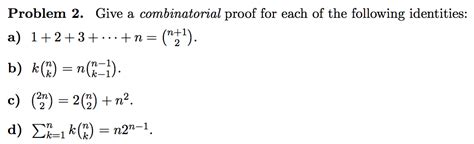Solved Problem 2 Give A Combinatorial Proof For Each Of The