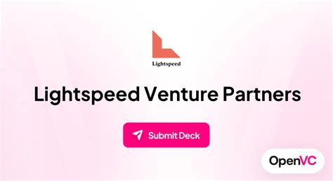 Lightspeed Venture Partners Investor Profile Funding Criteria And Team