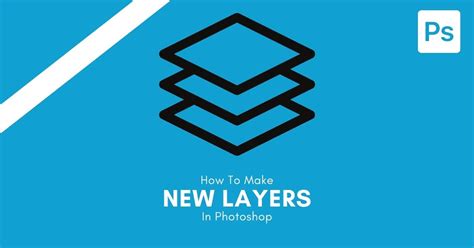 How To Create A New Layer In Photoshop Shortcuts
