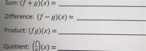 [answered] Sum F G X Difference F G X Product Fg X Quotient X Kunduz