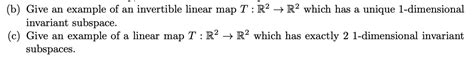 Solved B Give An Example Of An Invertible Linear Map T Chegg