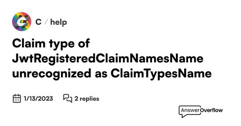 Claim Type Of Jwtregisteredclaimnamesname Unrecognized As Claimtypesname C