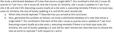 Solved We Study A Distributed Database Of Sites That Chegg