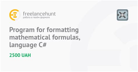 Program For Formatting Mathematical Formulas Language C • Freelance Job In C Posted July 20 Program For Formatting Mathematical Formulas Language C • Freelance Job In C Posted July 20