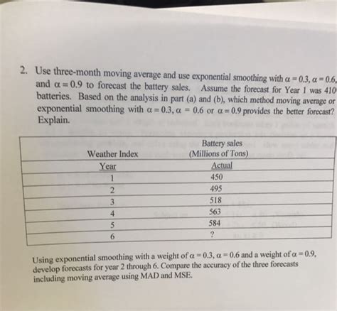 solved use three month moving average and use exponential