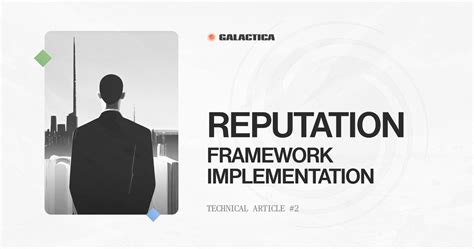 Galactica Network Reputation Framework Implementation