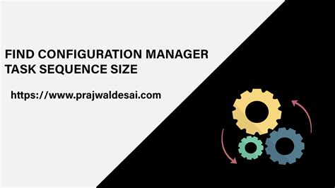 Find The Configmgr Task Sequence Size Configmgr 2010 Feature