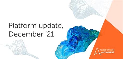 Automation 360 Innovations To Wrap Up The Year Automation Anywhere