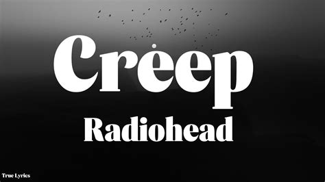 Radiohead Creep Lyrics Youtube