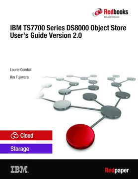 IBM TS7700 Series DS8000 Object Store User S Guide Version 2 0 Book