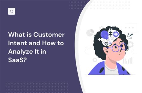What Is Customer Intent And How To Understand It In Saas