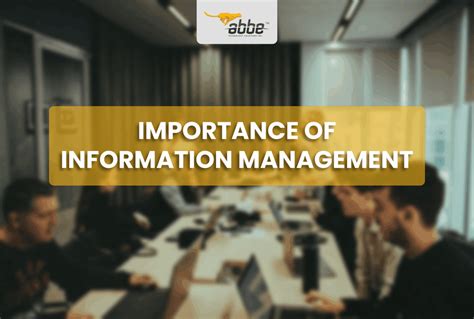 The Importance Of Effective Information Management In The Digital Age