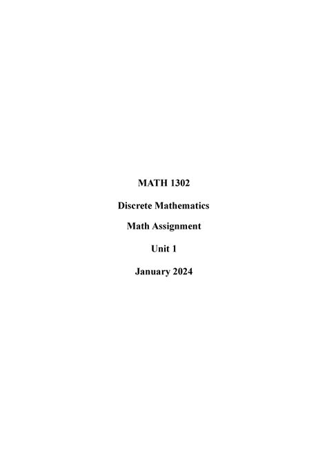 Math 1302 Math Assignment Unit 1 Math 1302 Discrete Mathematics