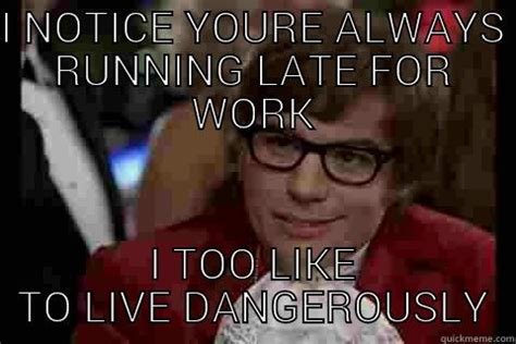 Running Late For Work Funny