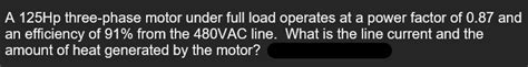 Solved Please Do Step By Step Solution Thank You A 125Hp Course Hero