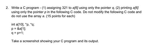 Solved 2 Write A C Program 1 Assigning 321 To A 6